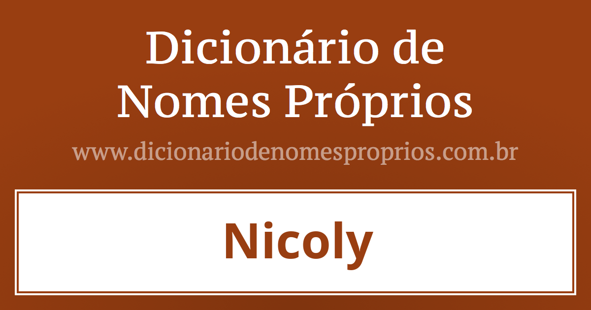 Significado do nome Nicoly