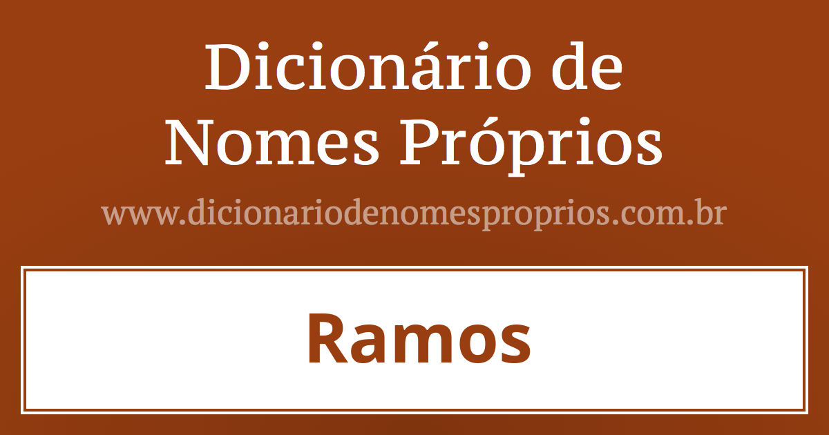 Significado do nome Ramos