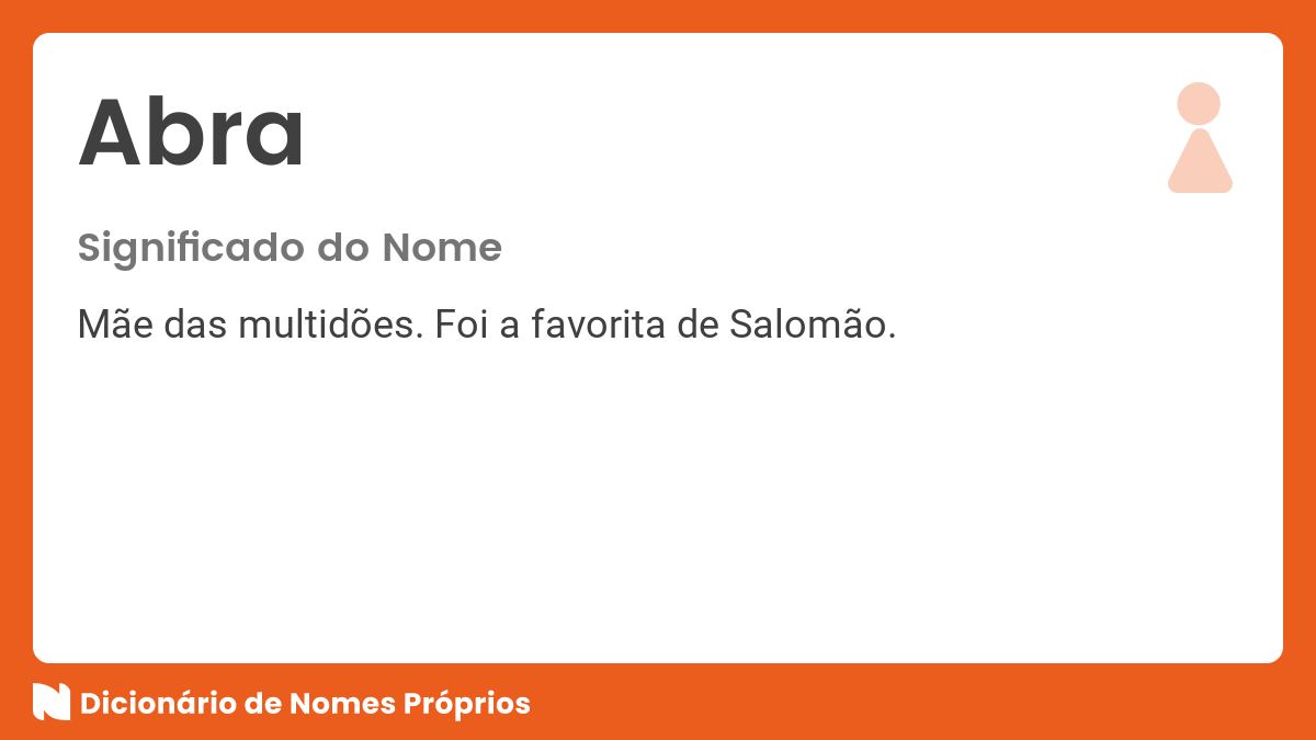 Significado do nome Abra - Dicionário de Nomes Próprios