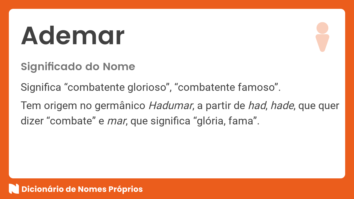 Significado do nome Ademar - Dicionário de Nomes Próprios