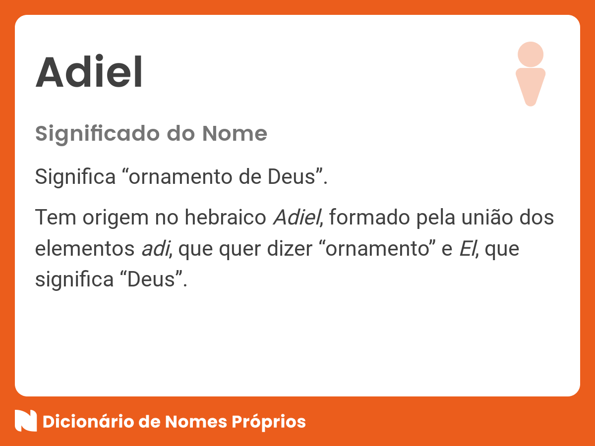 Significado do nome Adiel - Dicionário de Nomes Próprios