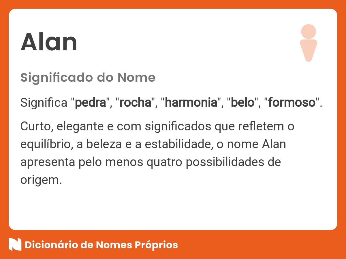 Significado do nome Alan - Dicionário de Nomes Próprios