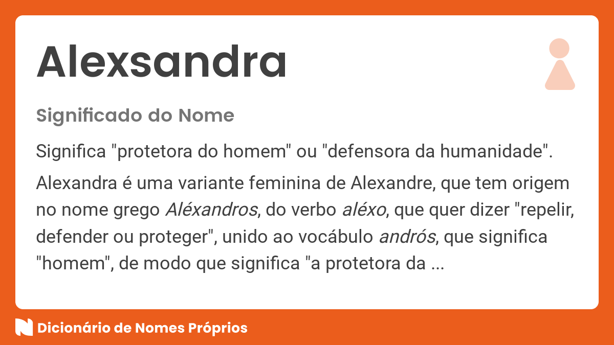 Significado do nome Alexandra - Dicionário de Nomes Próprios