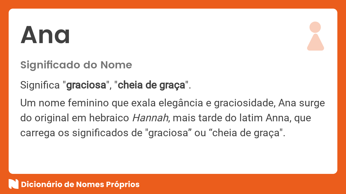 Significado do nome Ana - Dicionário de Nomes Próprios