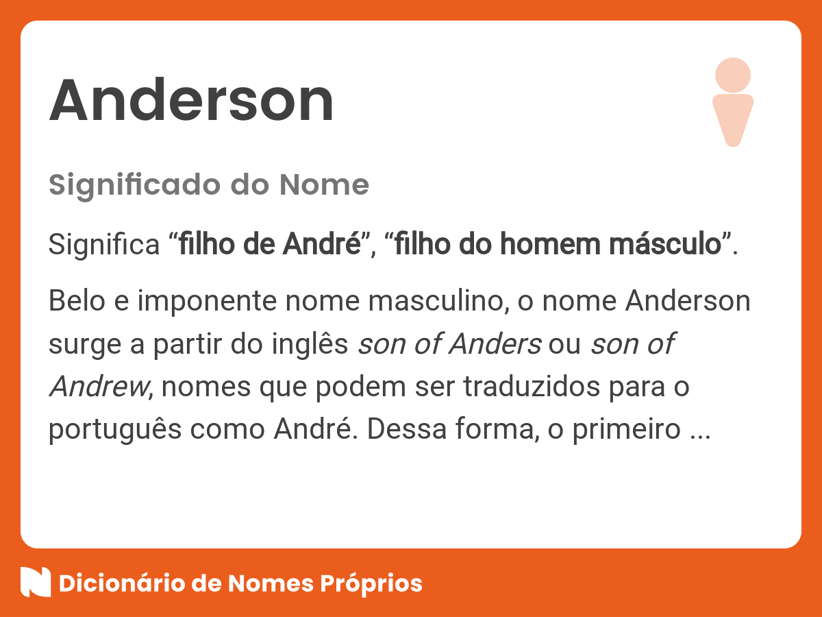 Significado do nome Anderson - Dicionário de Nomes Próprios