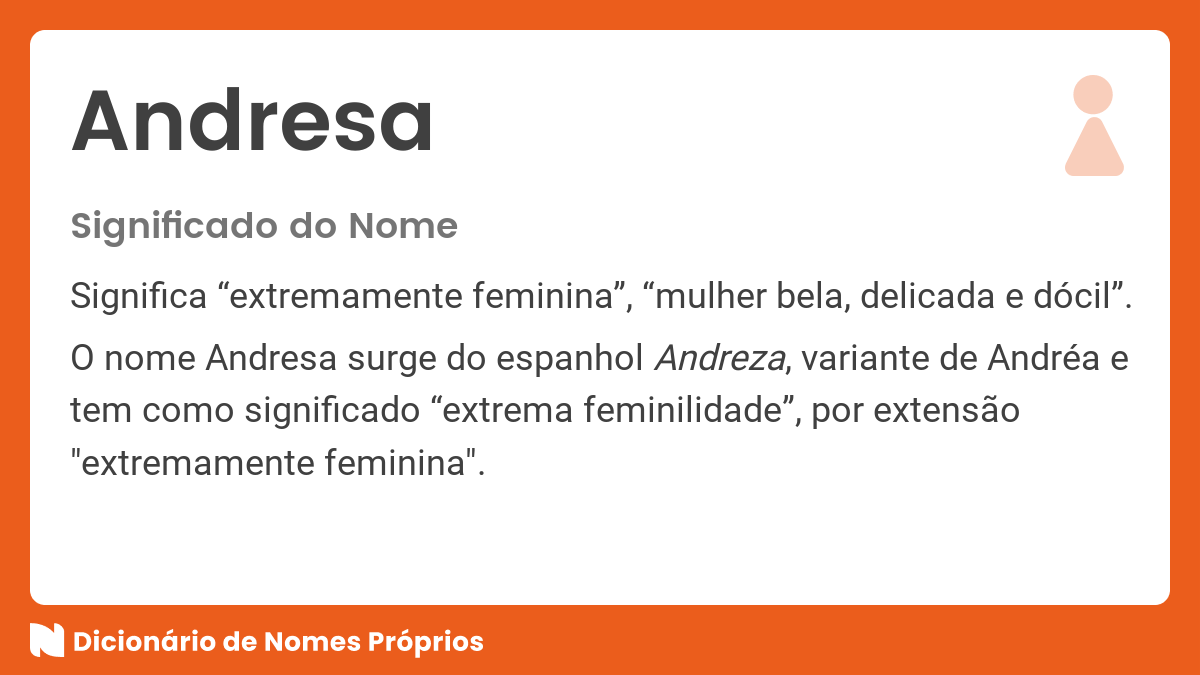 Significado do nome Andresa - Dicionário de Nomes Próprios