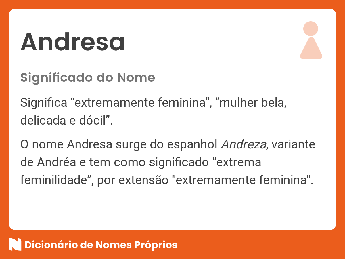 Significado do nome Andresa - Dicionário de Nomes Próprios