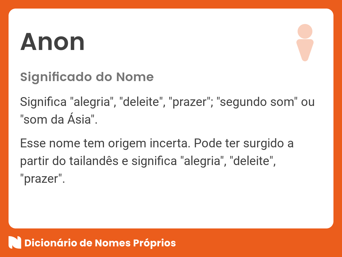 Significado do nome Anon - Dicionário de Nomes Próprios