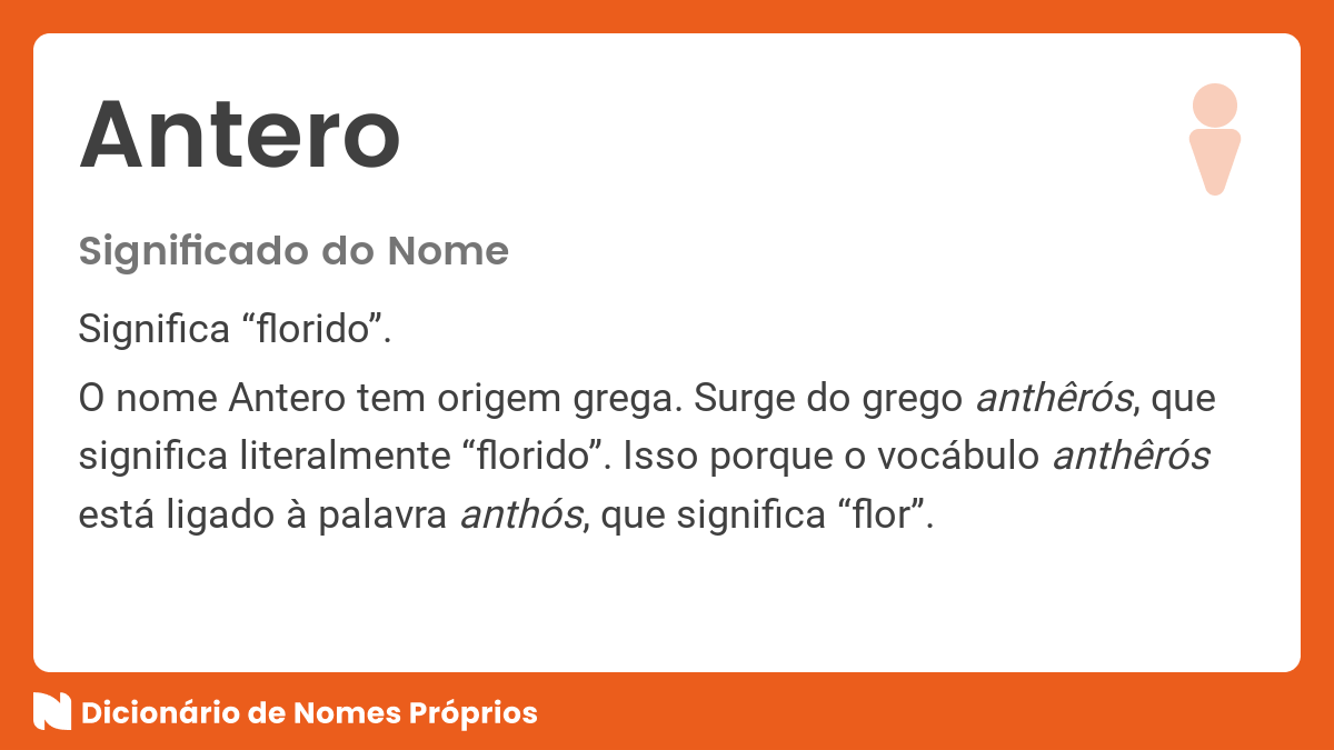 Significado do nome Antero - Dicionário de Nomes Próprios