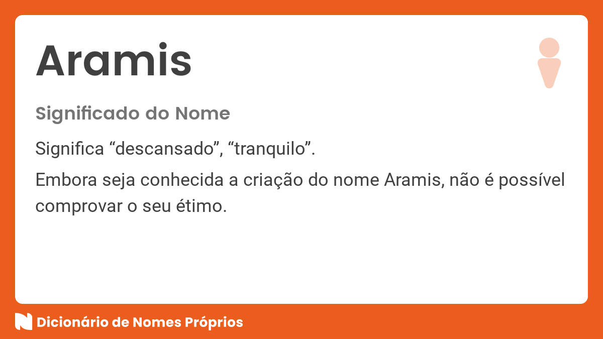 Significado do nome Aramis - Dicionário de Nomes Próprios