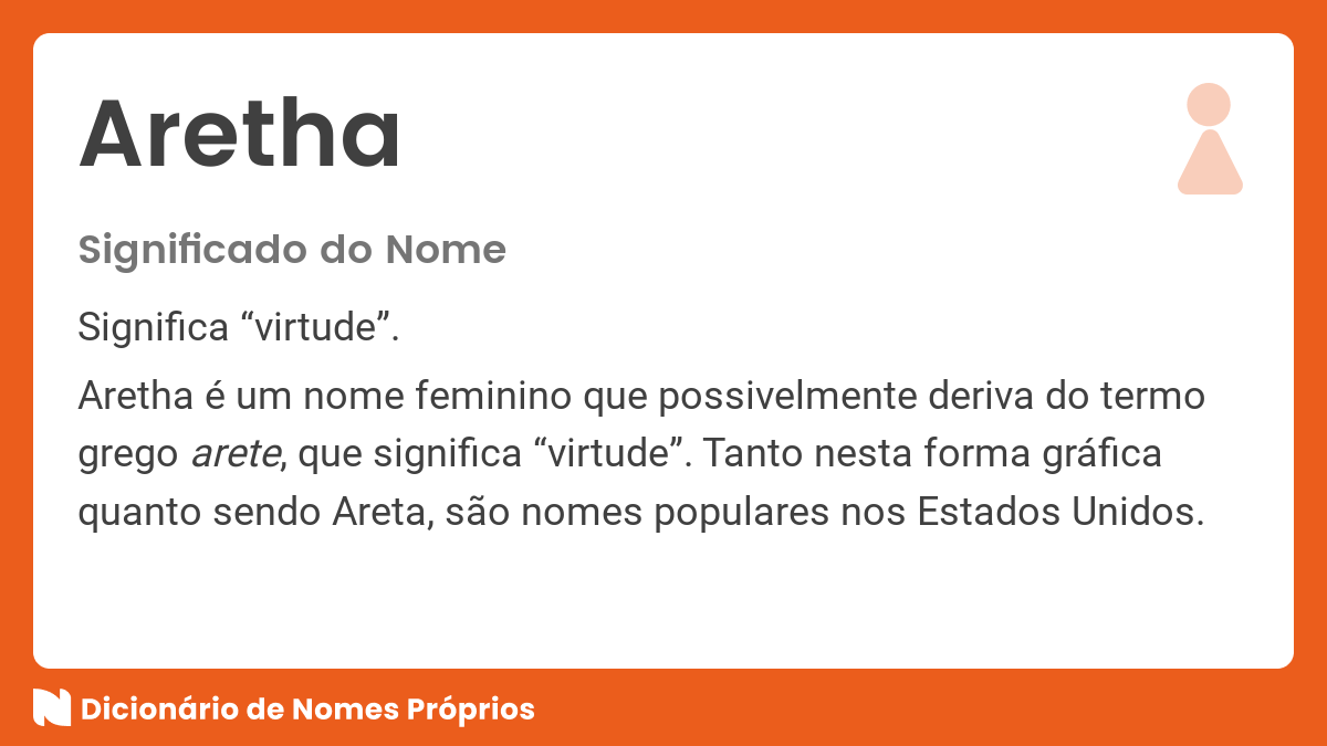 Significado do nome Aretha - Dicionário de Nomes Próprios
