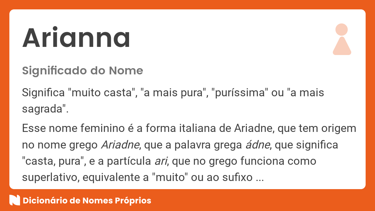 Significado do nome Arianna - Dicionário de Nomes Próprios