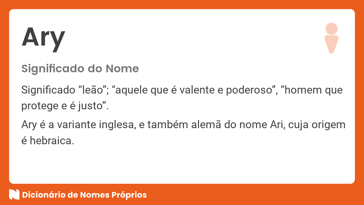 Significado do nome Ary - Dicionário de Nomes Próprios