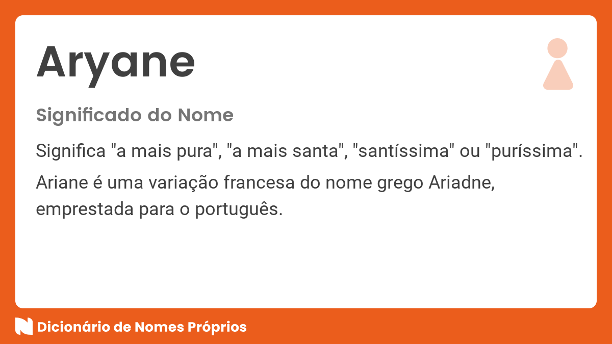 Significado do nome Ariane - Dicionário de Nomes Próprios