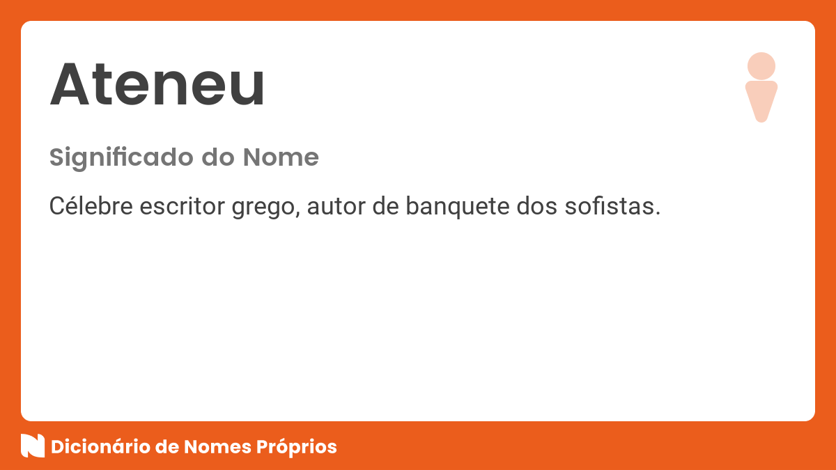 Significado do nome Ateneu - Dicionário de Nomes Próprios