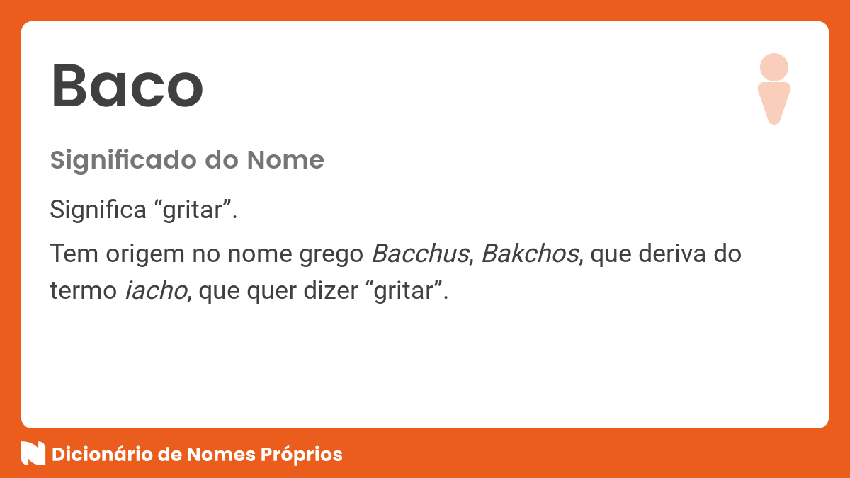 Significado do nome Baco - Dicionário de Nomes Próprios