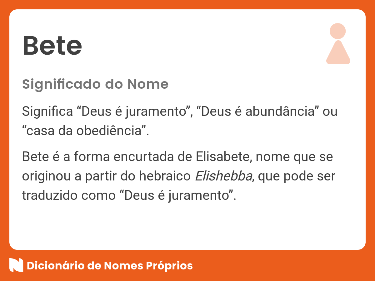 Significado do nome Bete - Dicionário de Nomes Próprios