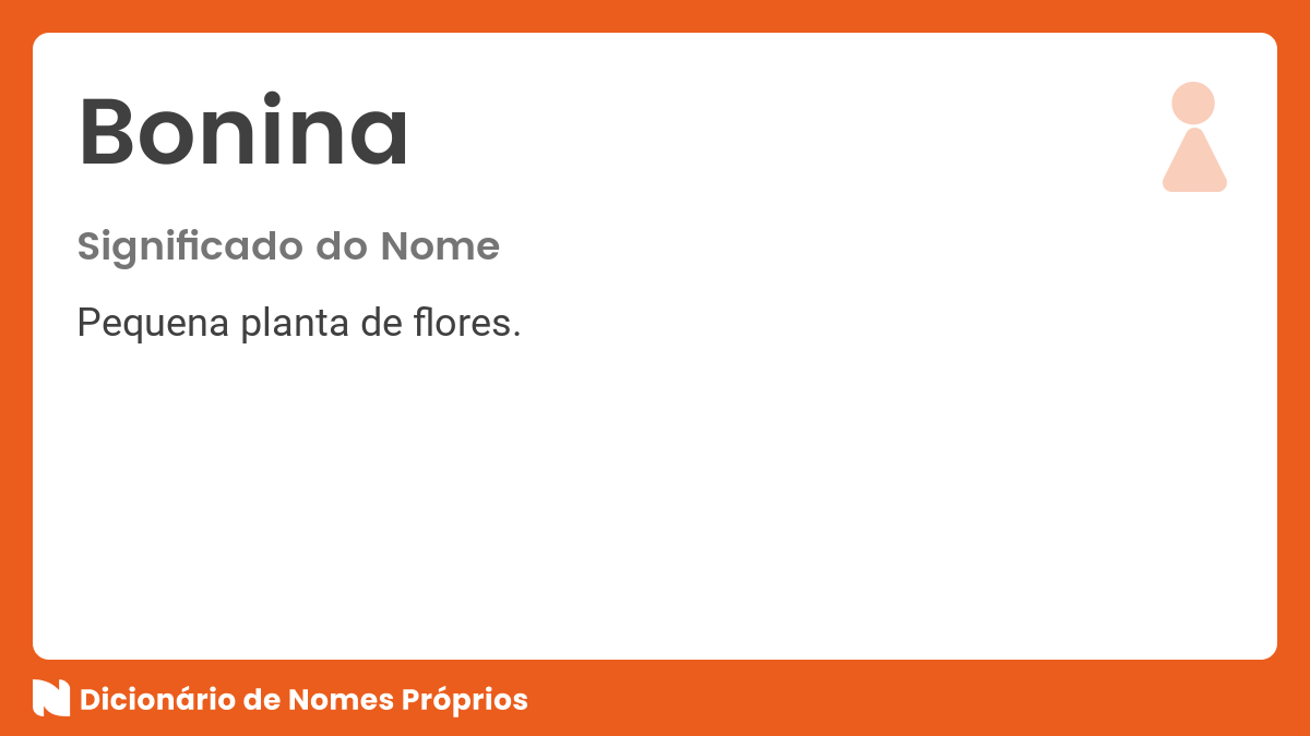 Significado do nome Bonina - Dicionário de Nomes Próprios