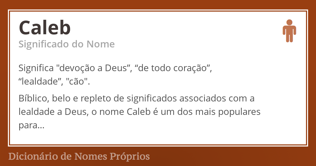 Significado do nome Caleb - Dicionário de Nomes Próprios