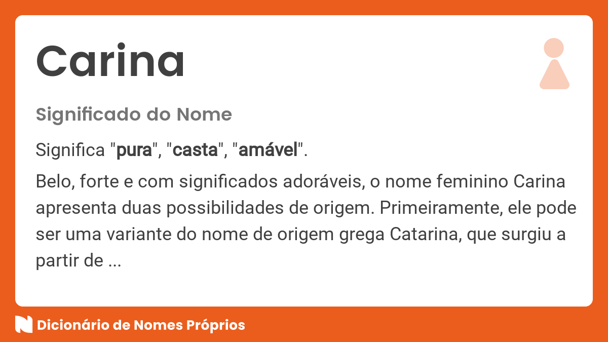 Significado do nome Carina - Dicionário de Nomes Próprios