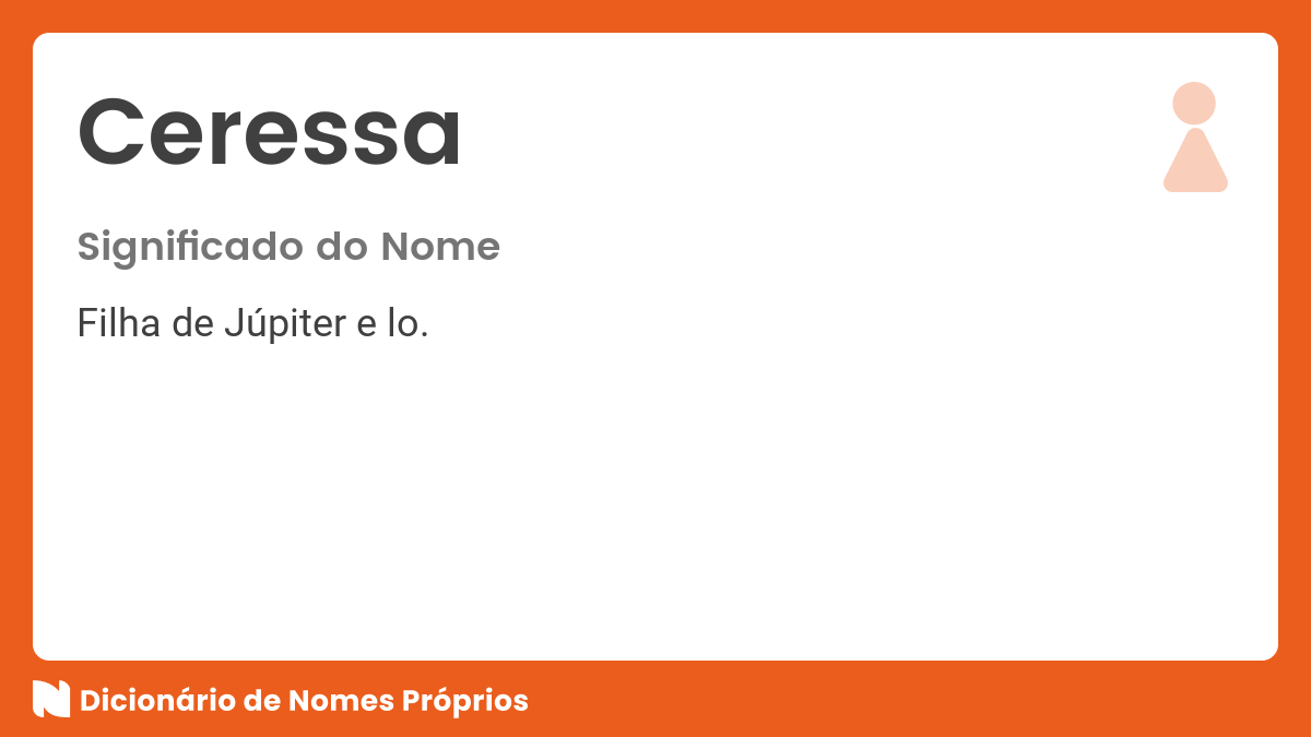 Significado do nome Ceressa - Dicionário de Nomes Próprios