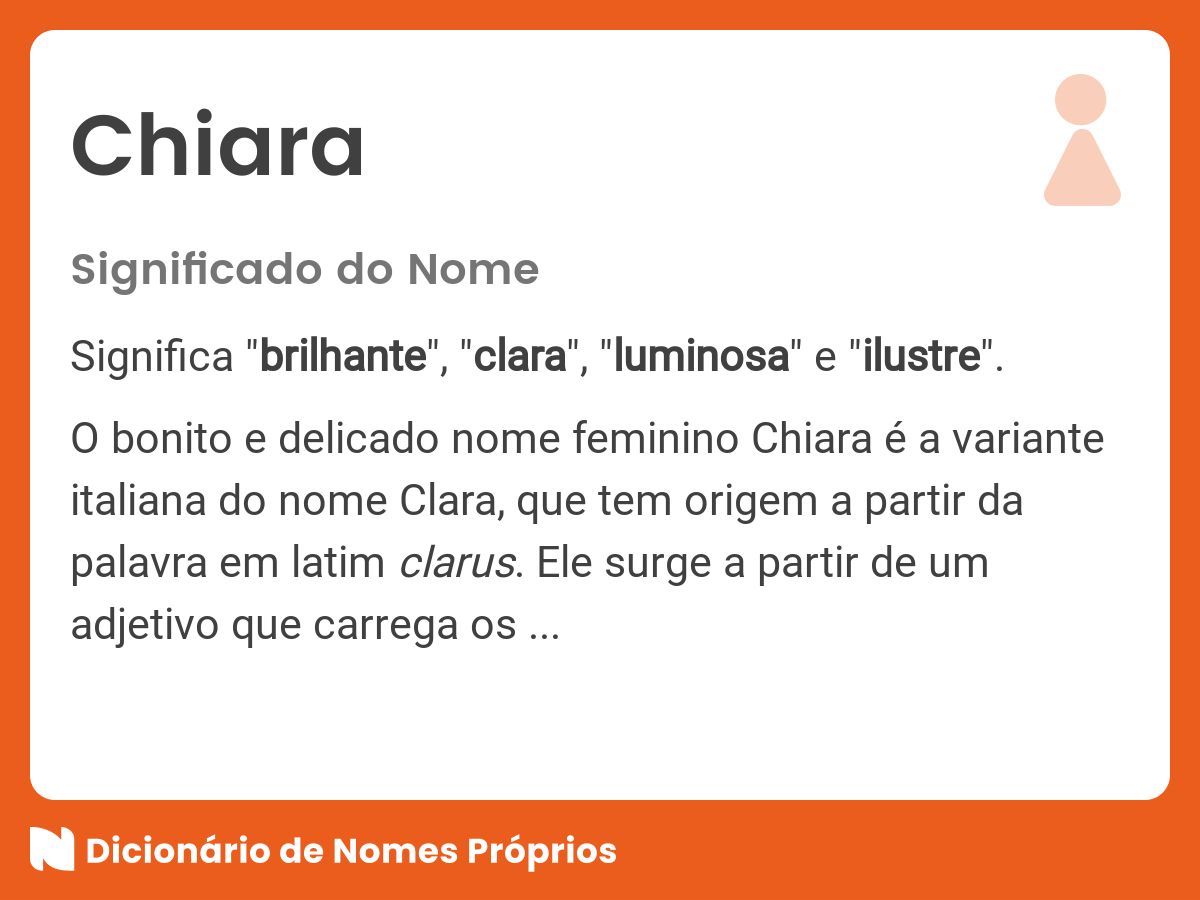 Significado do nome Chiara - Dicionário de Nomes Próprios