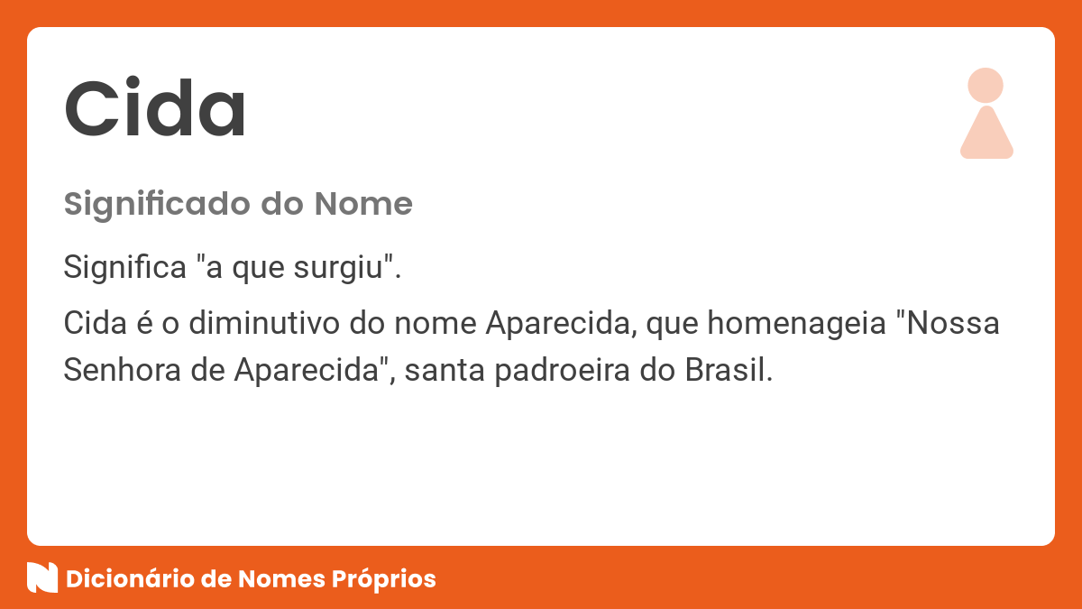 Significado do nome Cida - Dicionário de Nomes Próprios
