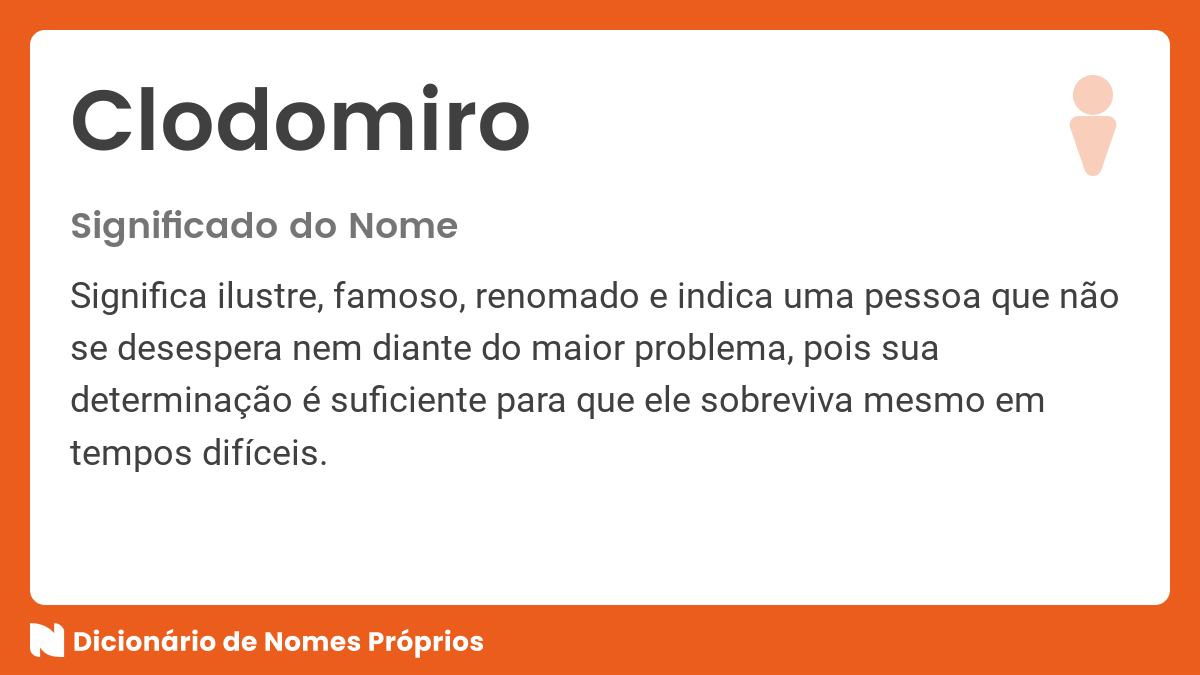 Significado do nome Clodomiro - Dicionário de Nomes Próprios