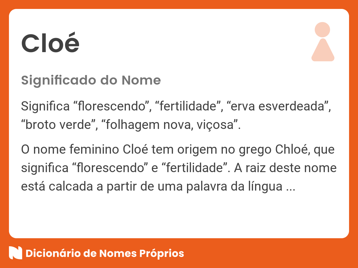 Significado do nome Cloé - Dicionário de Nomes Próprios