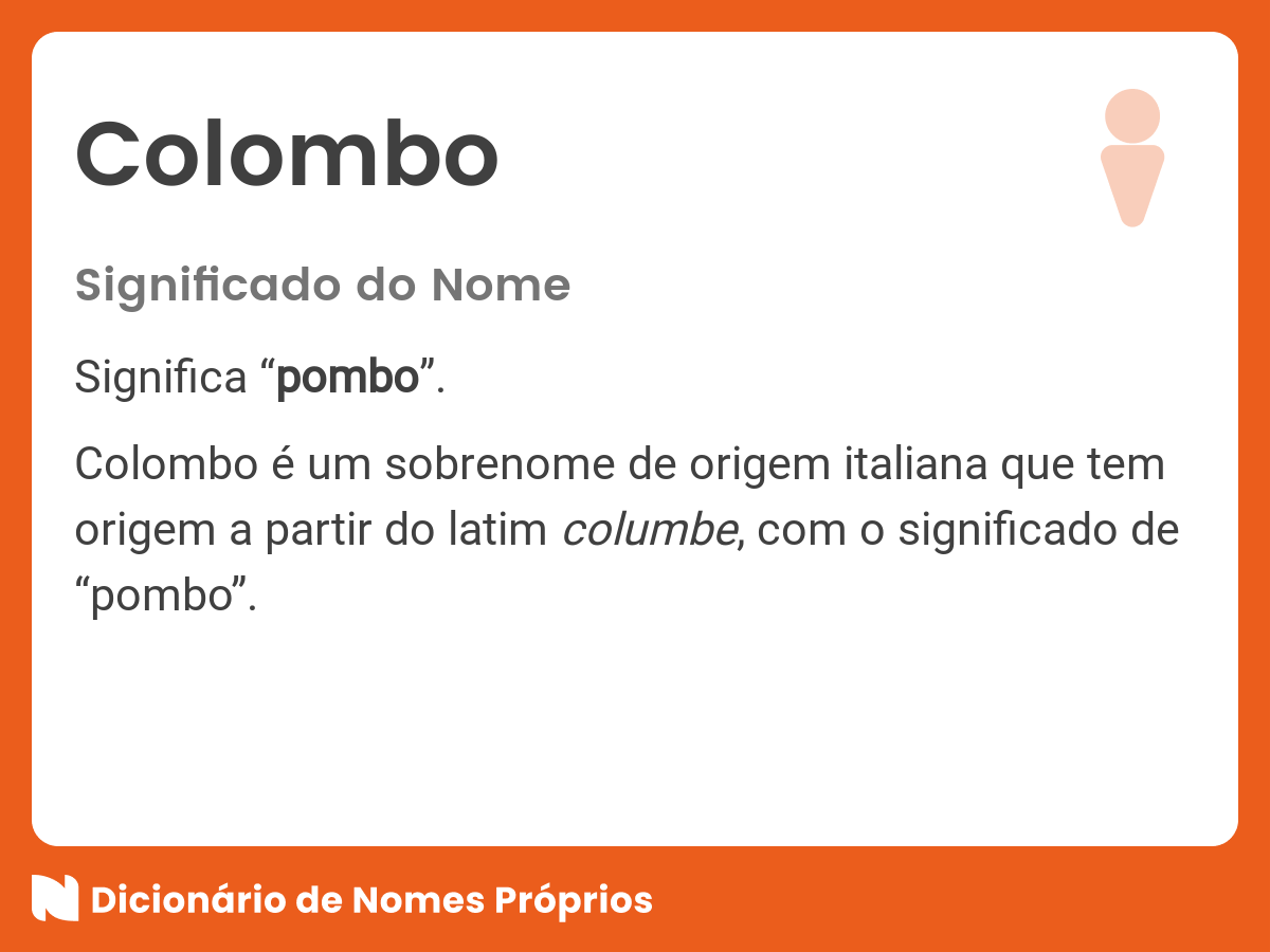 Significado do nome Colombo - Dicionário de Nomes Próprios