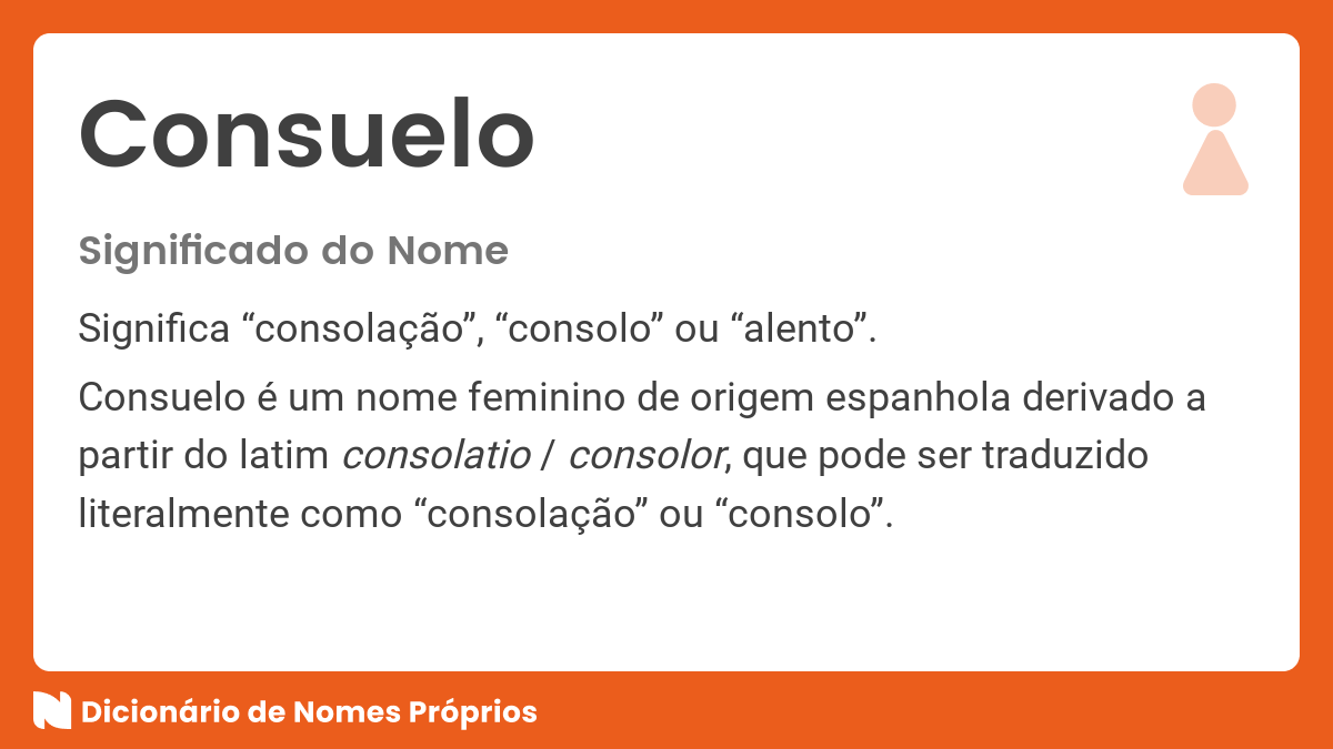 Significado do nome Consuelo - Dicionário de Nomes Próprios