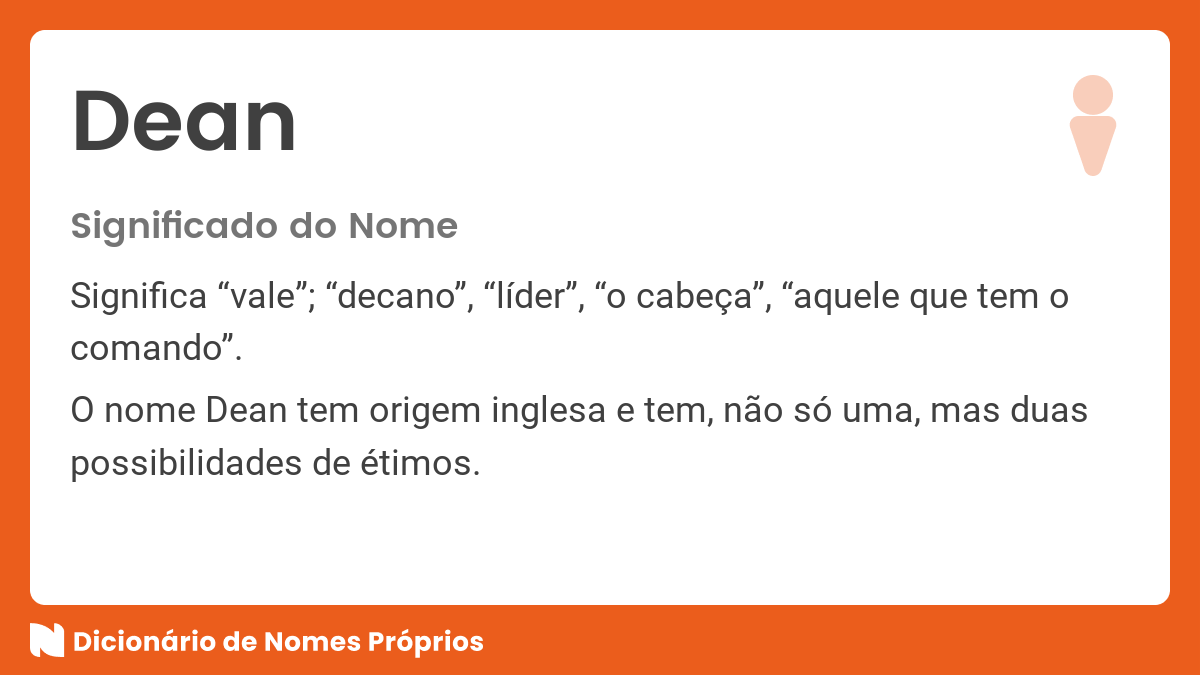 Significado do nome Dean - Dicionário de Nomes Próprios