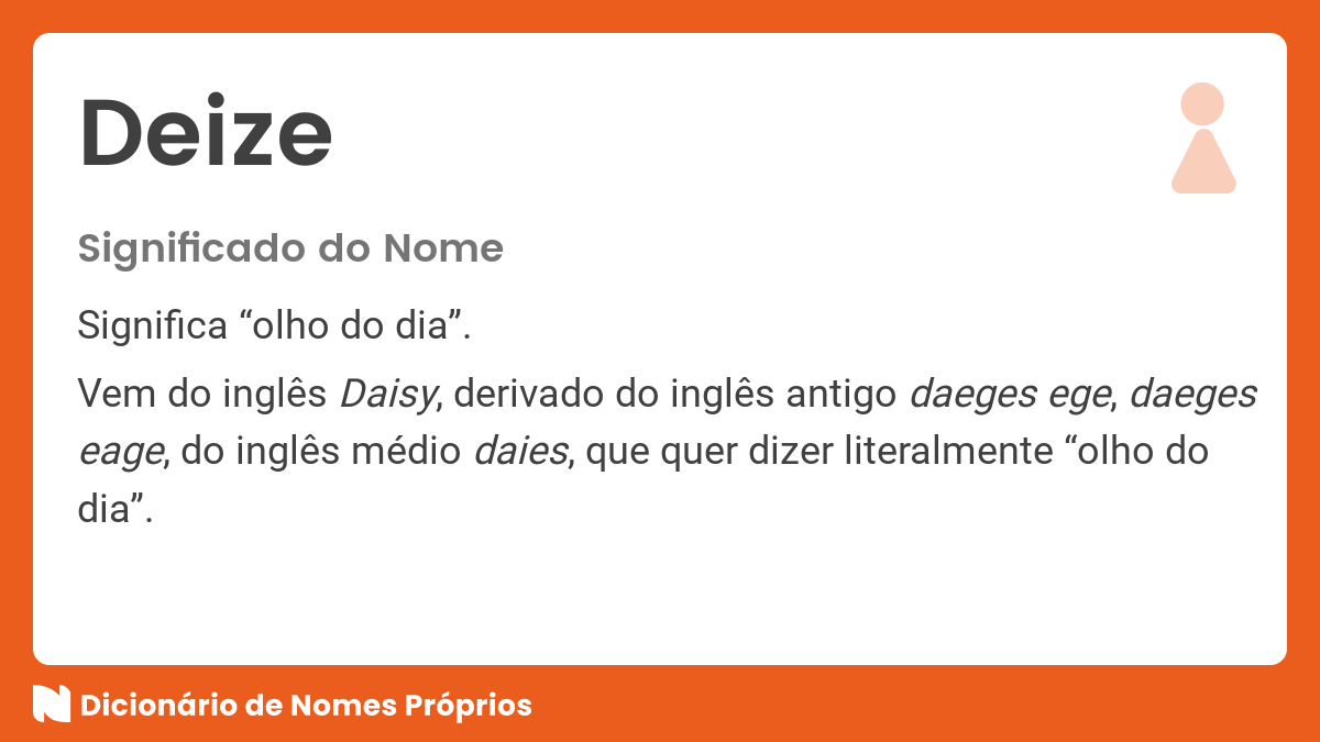 Significado do nome Deise - Dicionário de Nomes Próprios