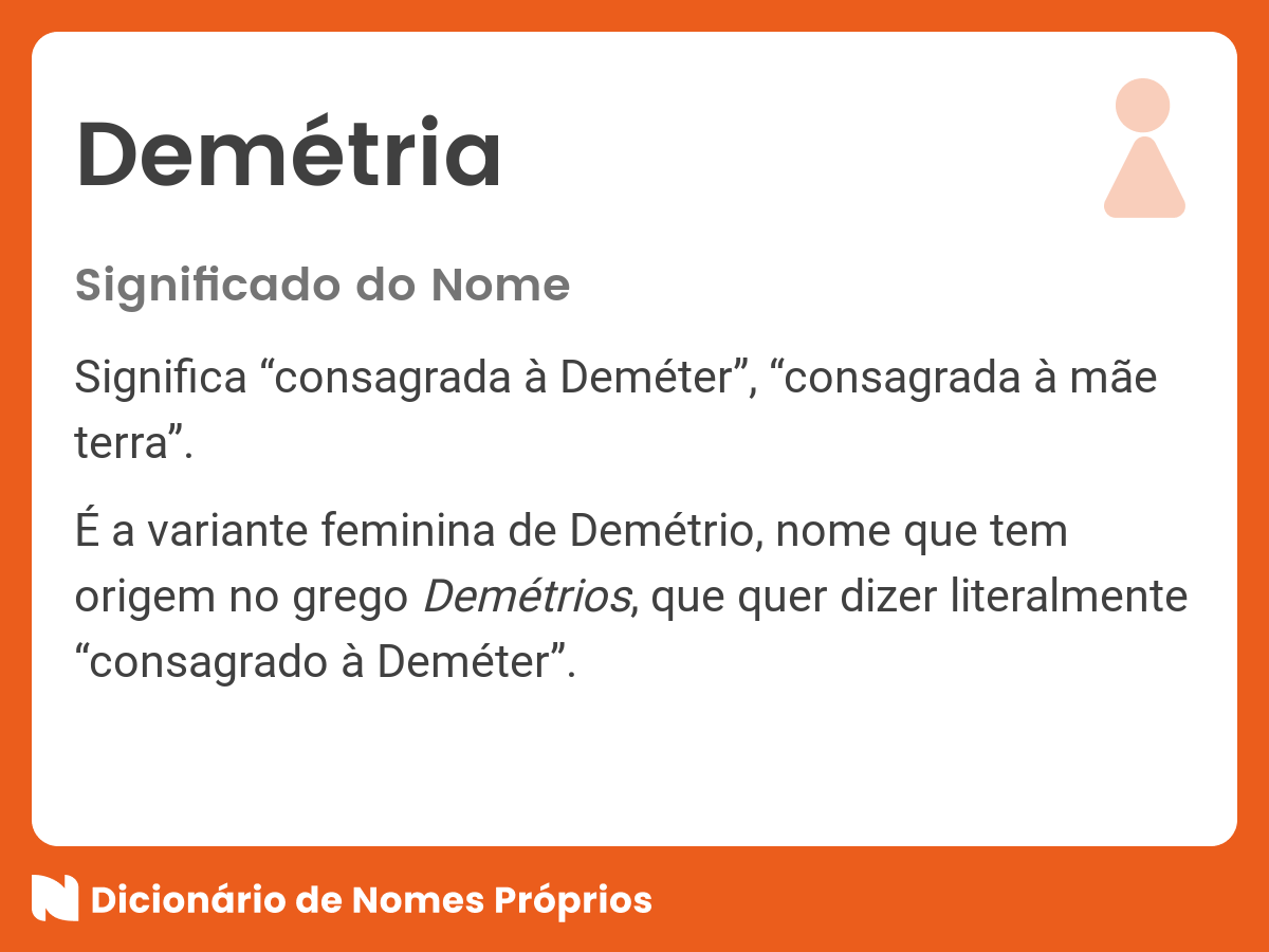 Significado do nome Demétria - Dicionário de Nomes Próprios