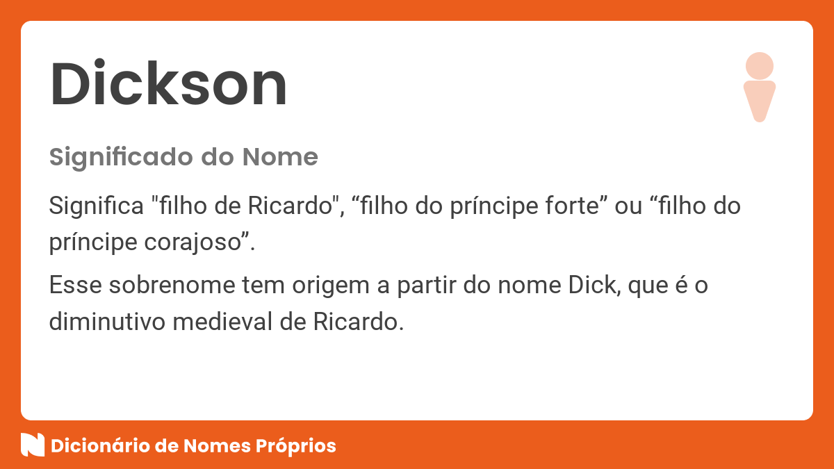 Significado do nome Dickson - Dicionário de Nomes Próprios