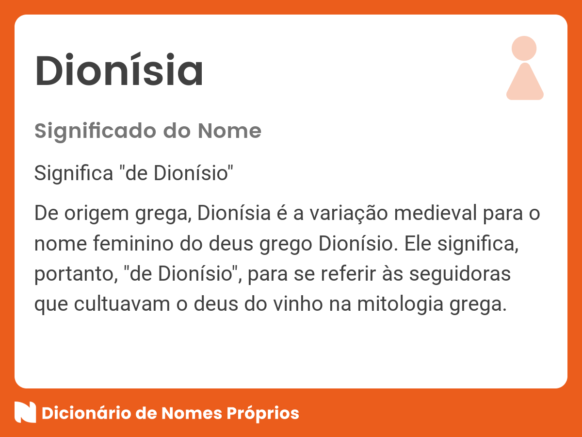 Significado do nome Dionísia - Dicionário de Nomes Próprios