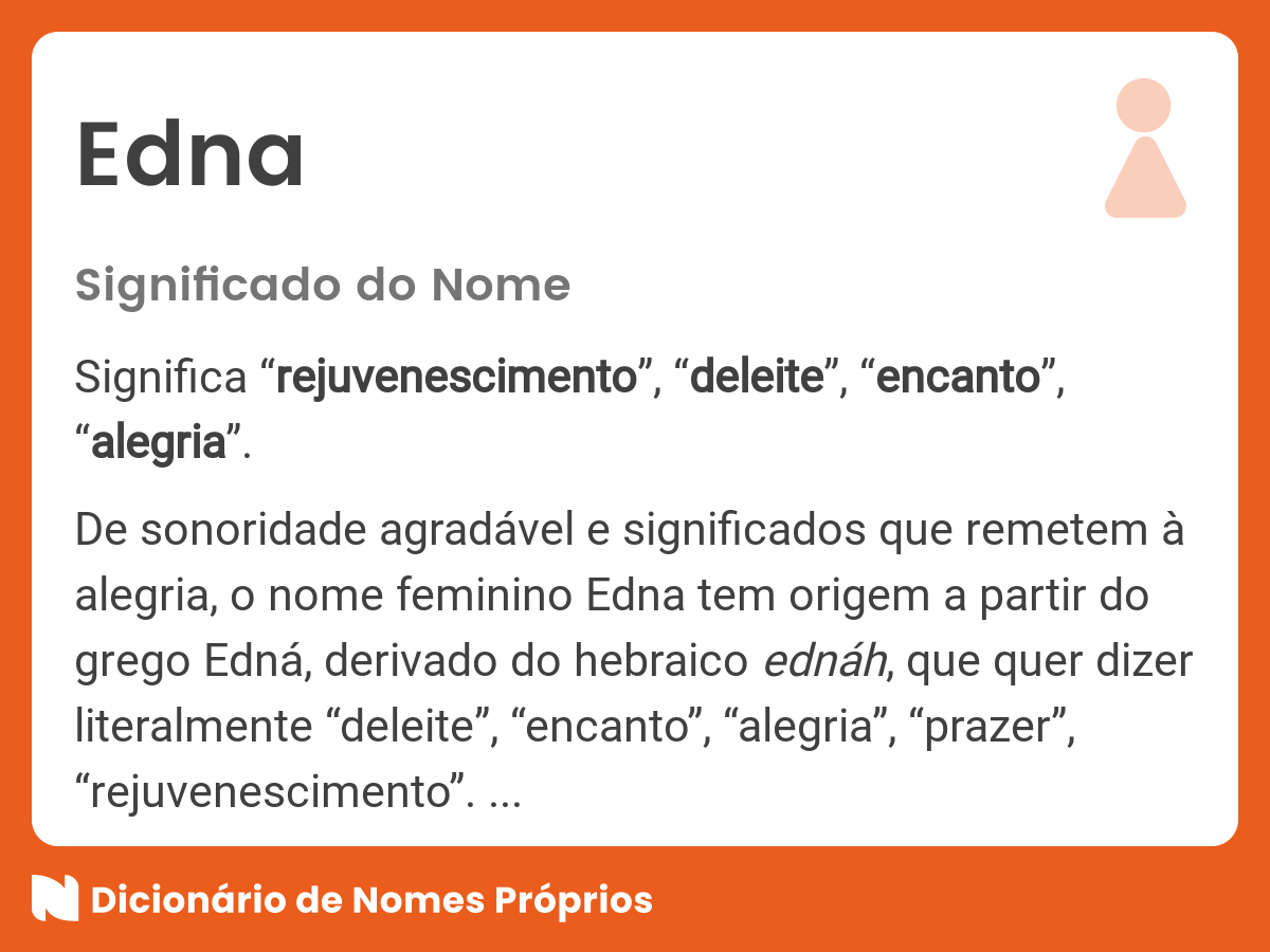 Significado do nome Edna - Dicionário de Nomes Próprios