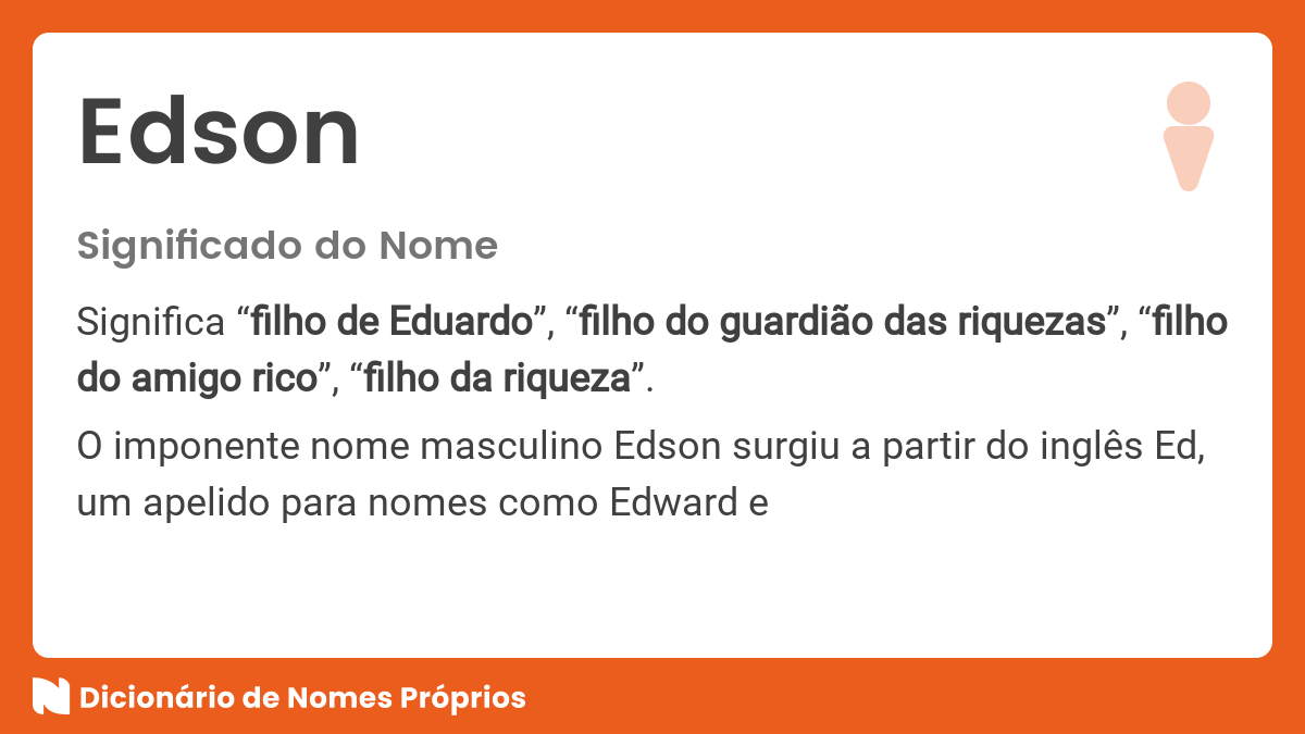 Significado do nome Edson - Dicionário de Nomes Próprios