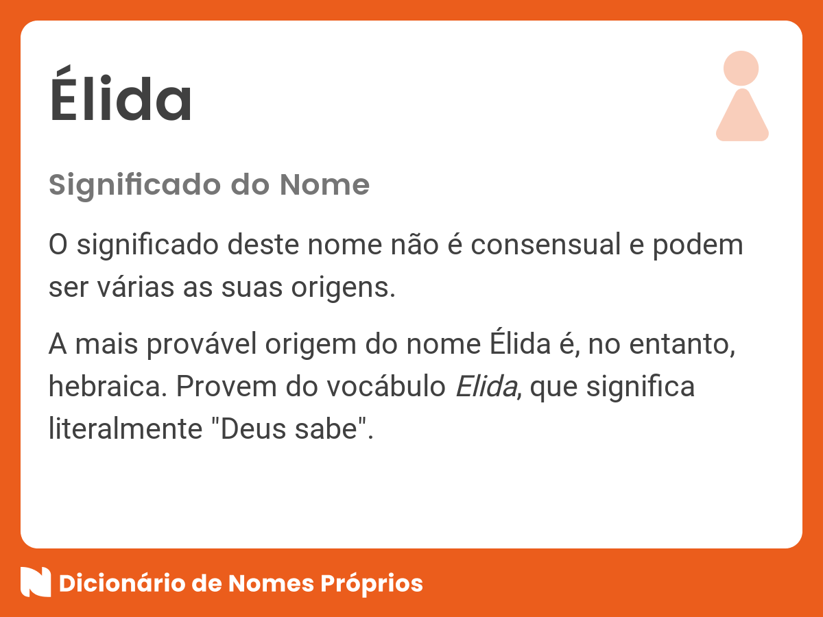 Significado do nome Élida - Dicionário de Nomes Próprios