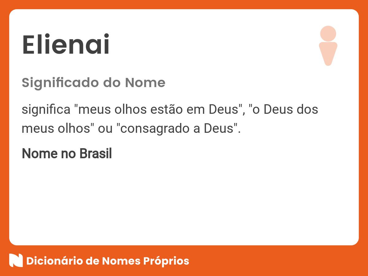 Significado do nome Elienai - Dicionário de Nomes Próprios