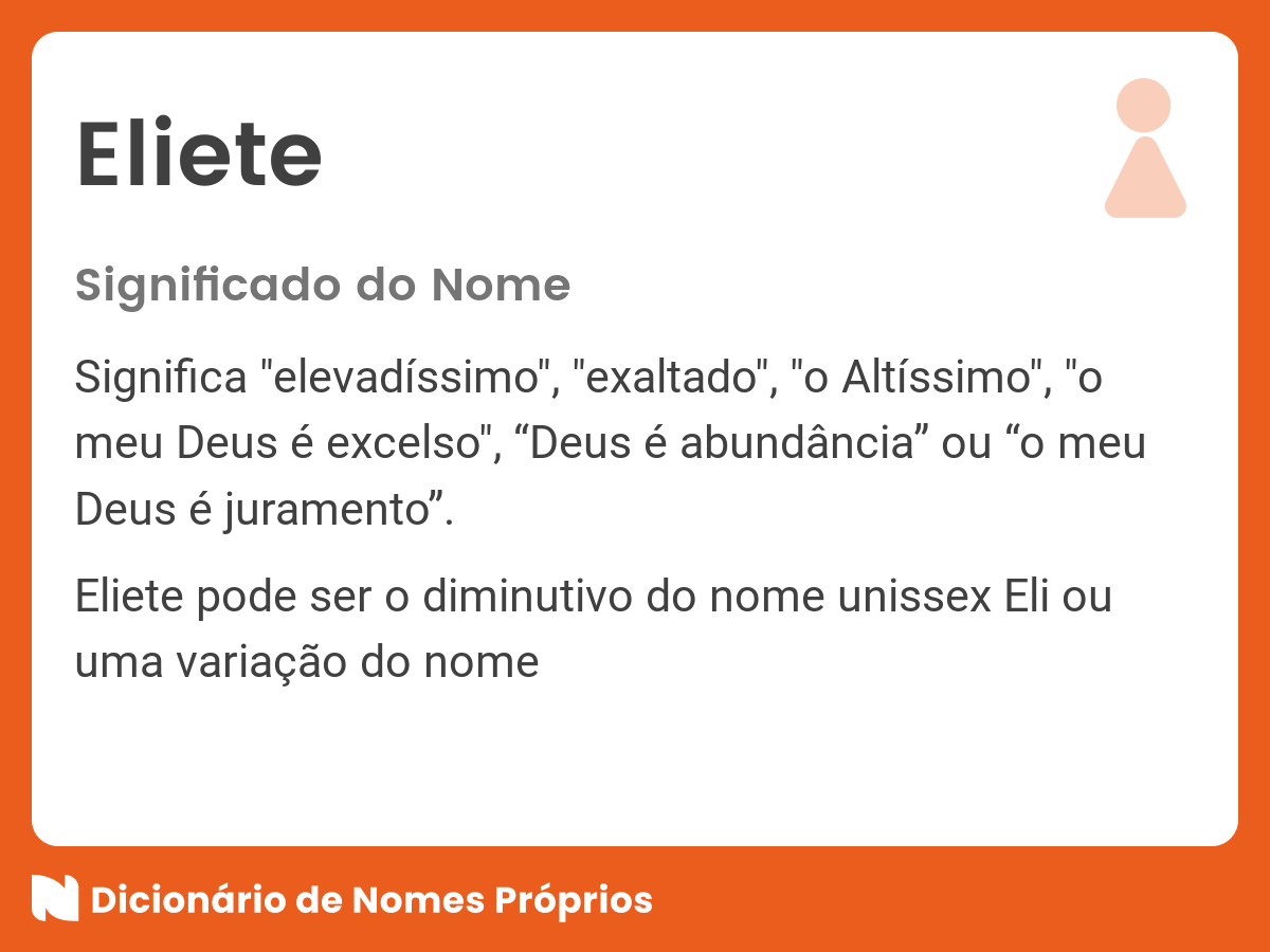 Significado do nome Eliete - Dicionário de Nomes Próprios