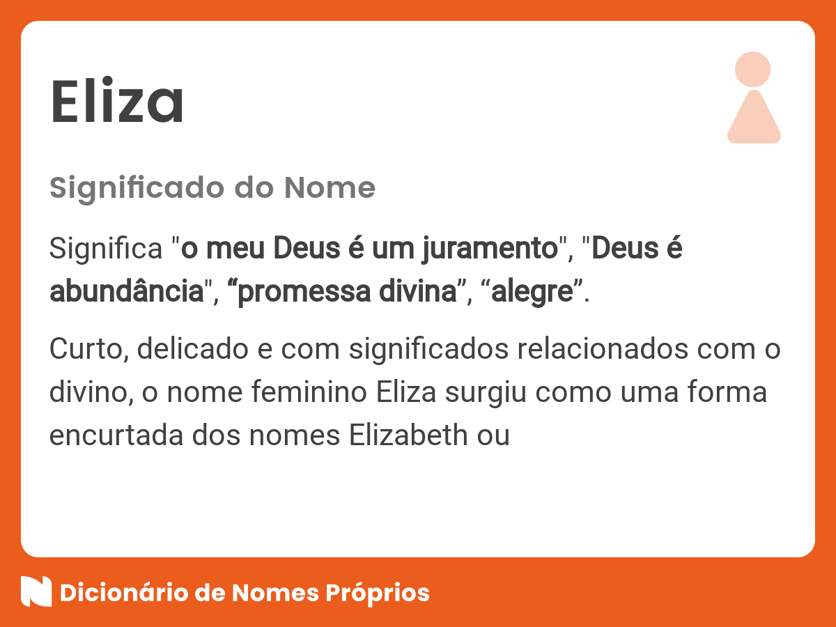 Significado do nome Eliza - Dicionário de Nomes Próprios