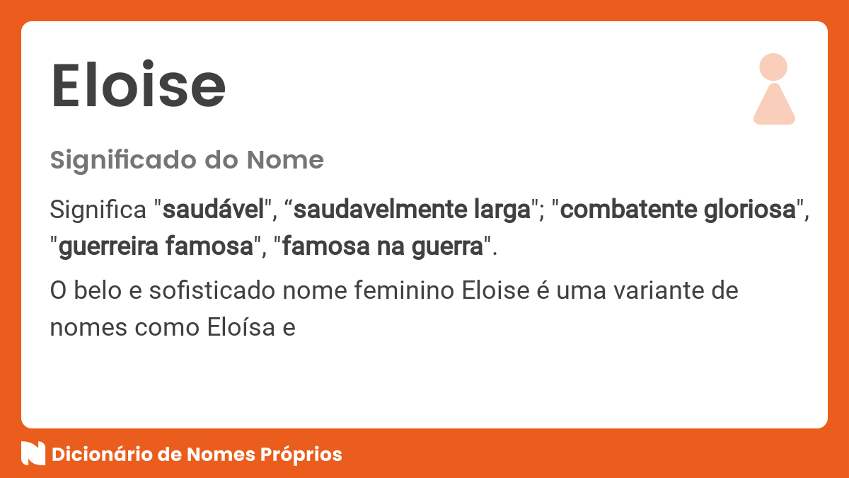 Significado do nome Eloise - Dicionário de Nomes Próprios