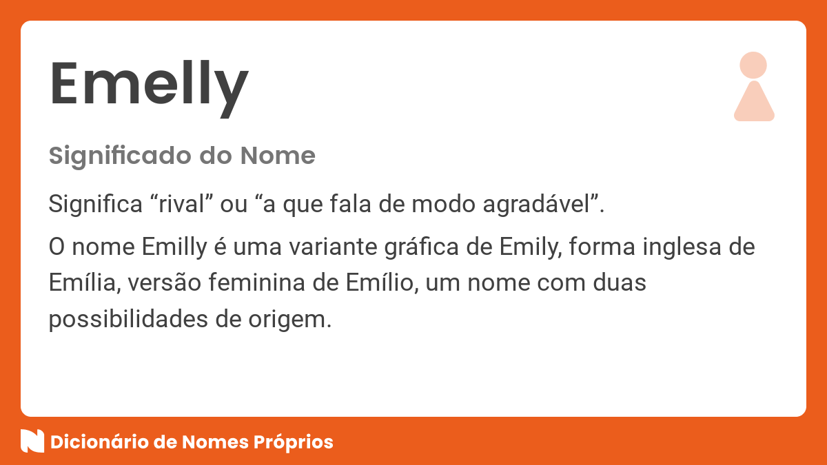 Significado do nome Emilly - Dicionário de Nomes Próprios