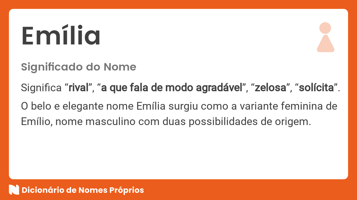 Significado do nome Emília - Dicionário de Nomes Próprios
