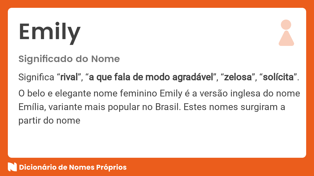 Significado do nome Emily - Dicionário de Nomes Próprios