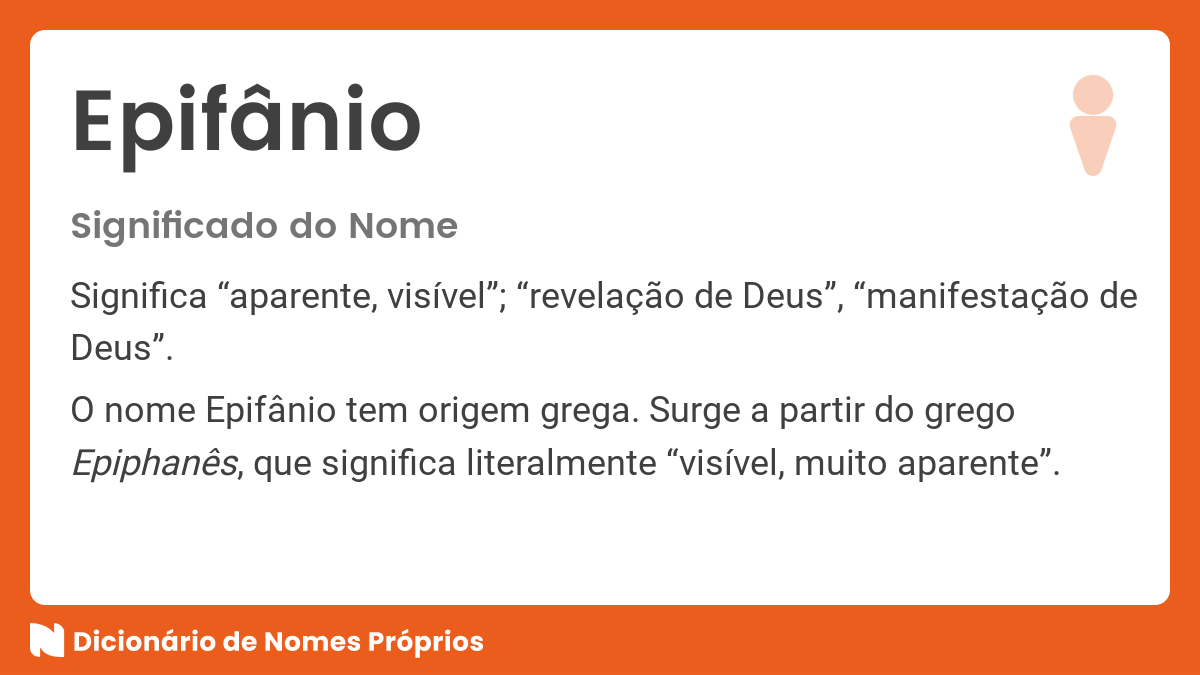 Significado do nome Epifânio - Dicionário de Nomes Próprios