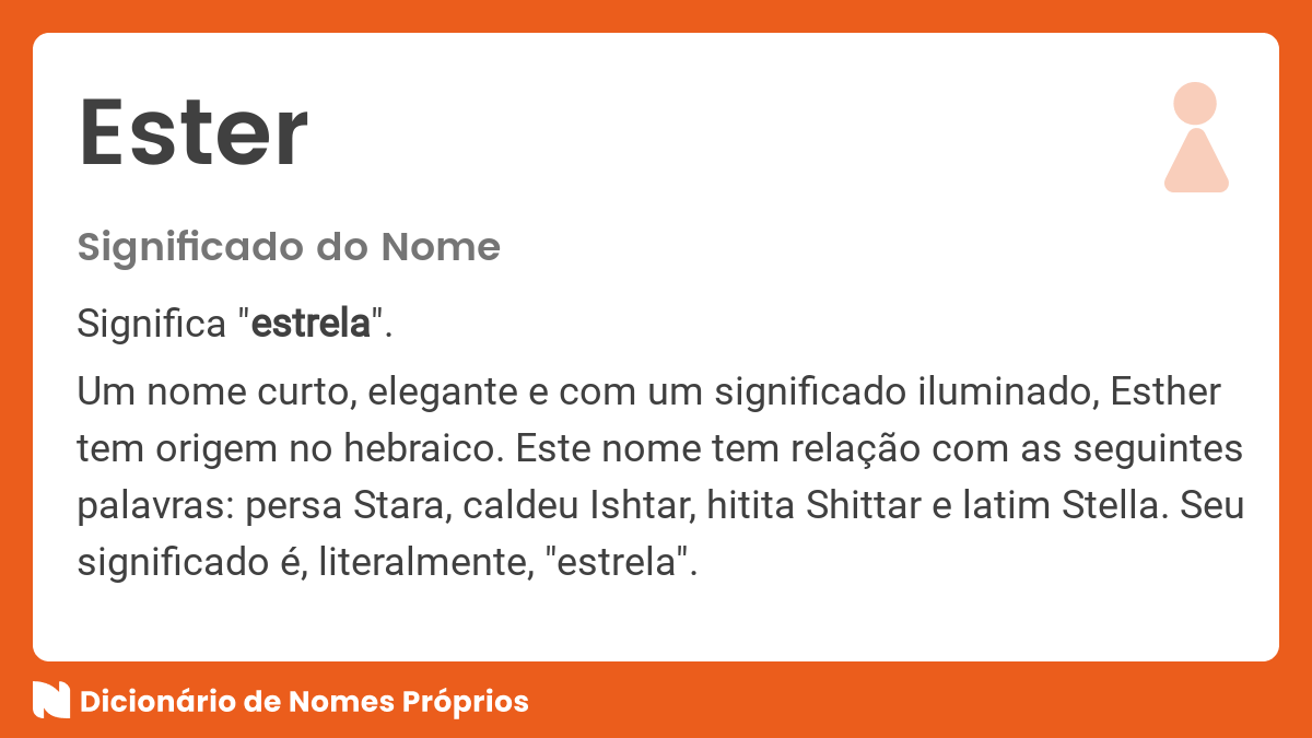 Significado do nome Ester - Dicionário de Nomes Próprios
