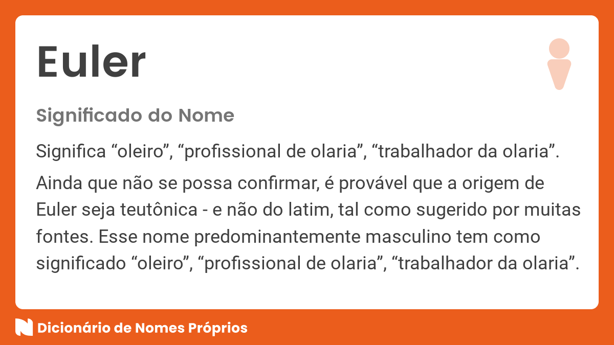 Significado do nome Euler - Dicionário de Nomes Próprios