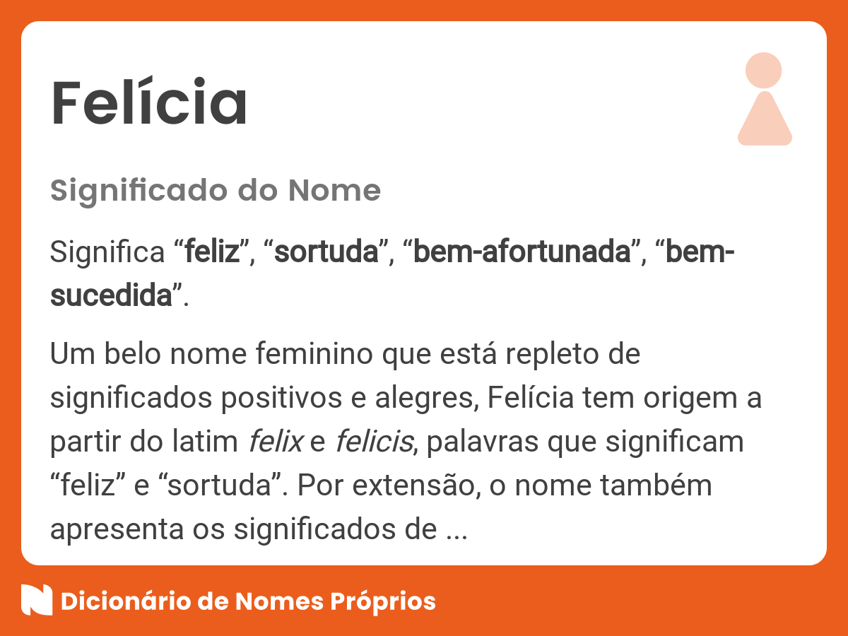 Significado do nome Felícia - Dicionário de Nomes Próprios